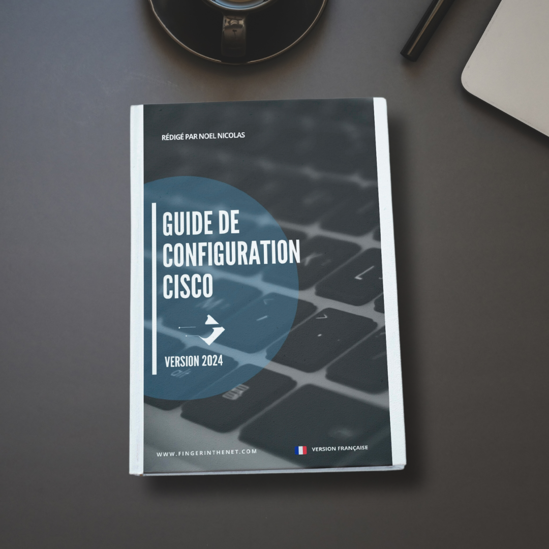 Guide De Configuration CISCO - FingerInTheNet